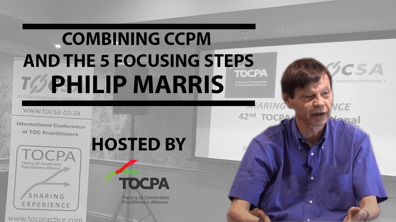 Combining CCPM and the 5 Focusing Steps for astounding results